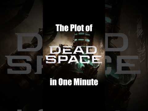 The Plot of "Dead Space" in One Minute