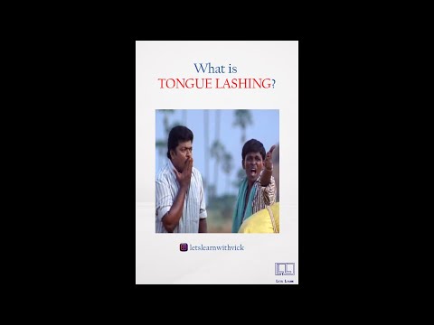 What is TONGUE LASHING? | Lets Learn| #letslearn #vlearn #vocabularybuilding