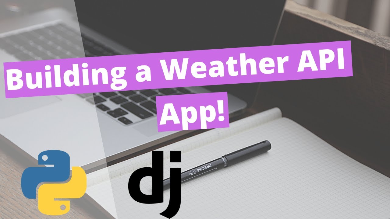 Python With Flask Weather API Web Application Tutorial