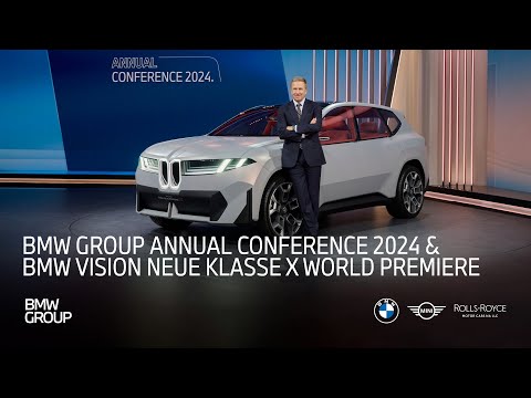 BMW Group Annual Conference 2024 & BMW Vision Neue Klasse X World Premiere