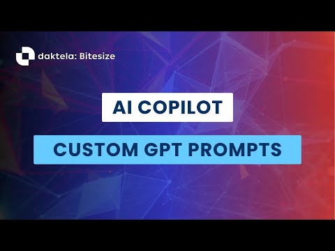 Custom GPT Prompts in Daktela AI Co-Pilot – Tailor Communication Your Way!