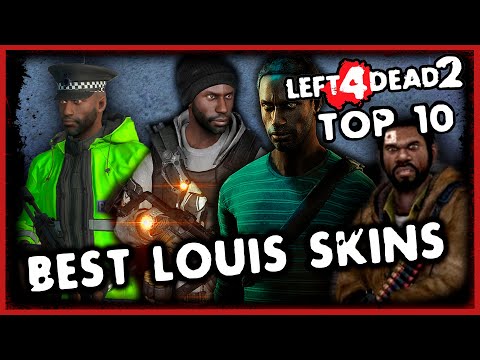 Steam Community :: Video :: Left 4 Dead - TOP 10 BEST LOUIS SKINS! 2022