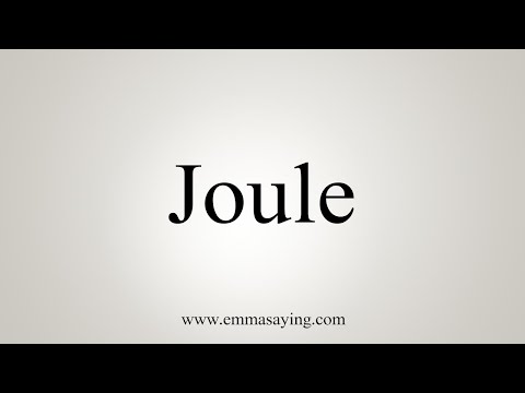 How To Say Joule