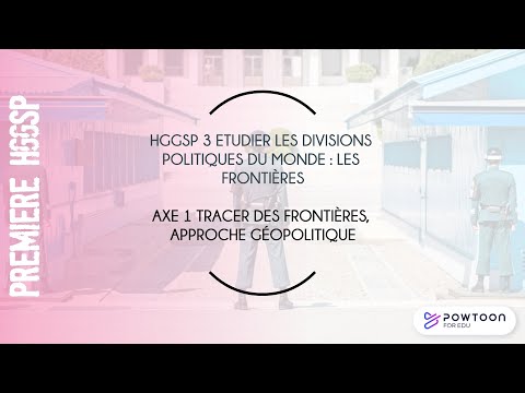 HGGSP PREMIERE : TRACER DES FRONTIÈRES, APPROCHE GÉOPOLITIQUE