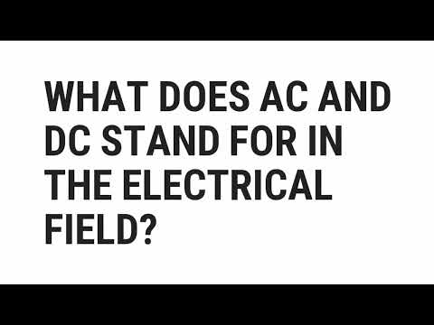 What Does AC And DC Stand For In The Electrical Field? | Top Quizzes Online