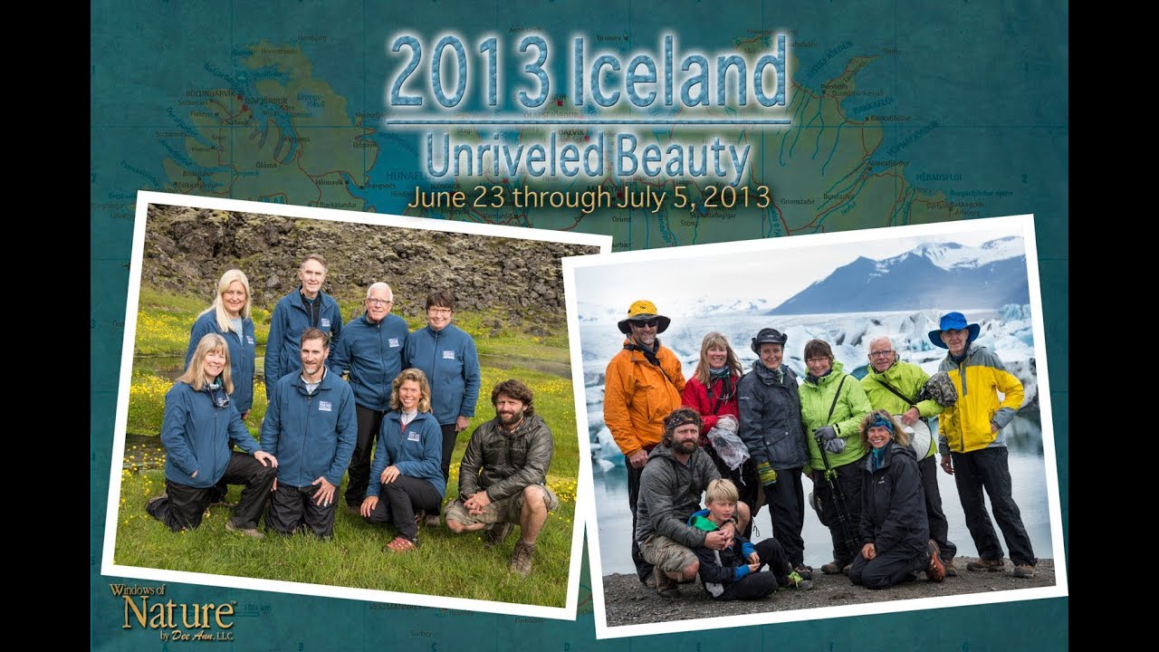 Iceland 2013 Guest Slideshow - Produced by Windows of Nature by Dee Ann LLC.