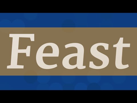 FEAST pronunciation • How to pronounce FEAST