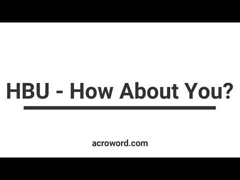 HBU -How About You