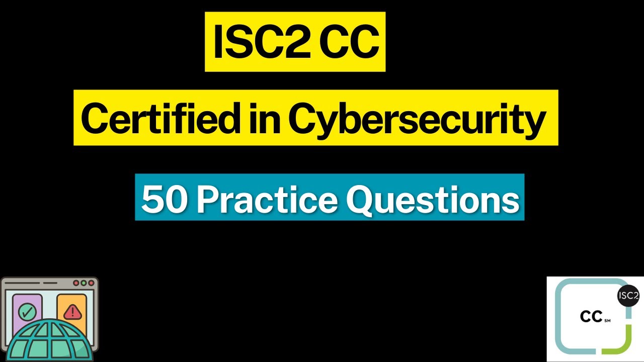 Comprehensive Guide to ISC2 Certified in Cybersecurity Exam Prep: 50 ...