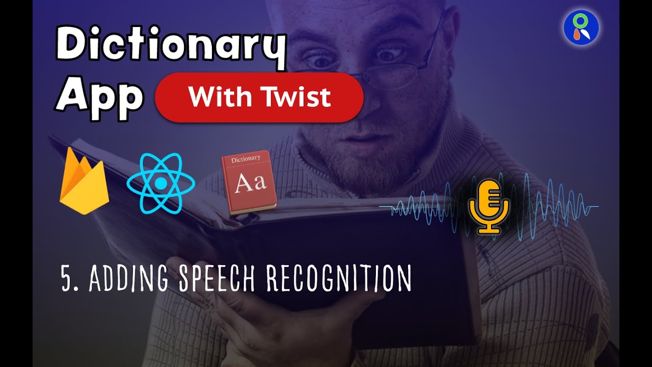 5 - React tutorial with Firebase - Learn React - Add Speech Recognition Package