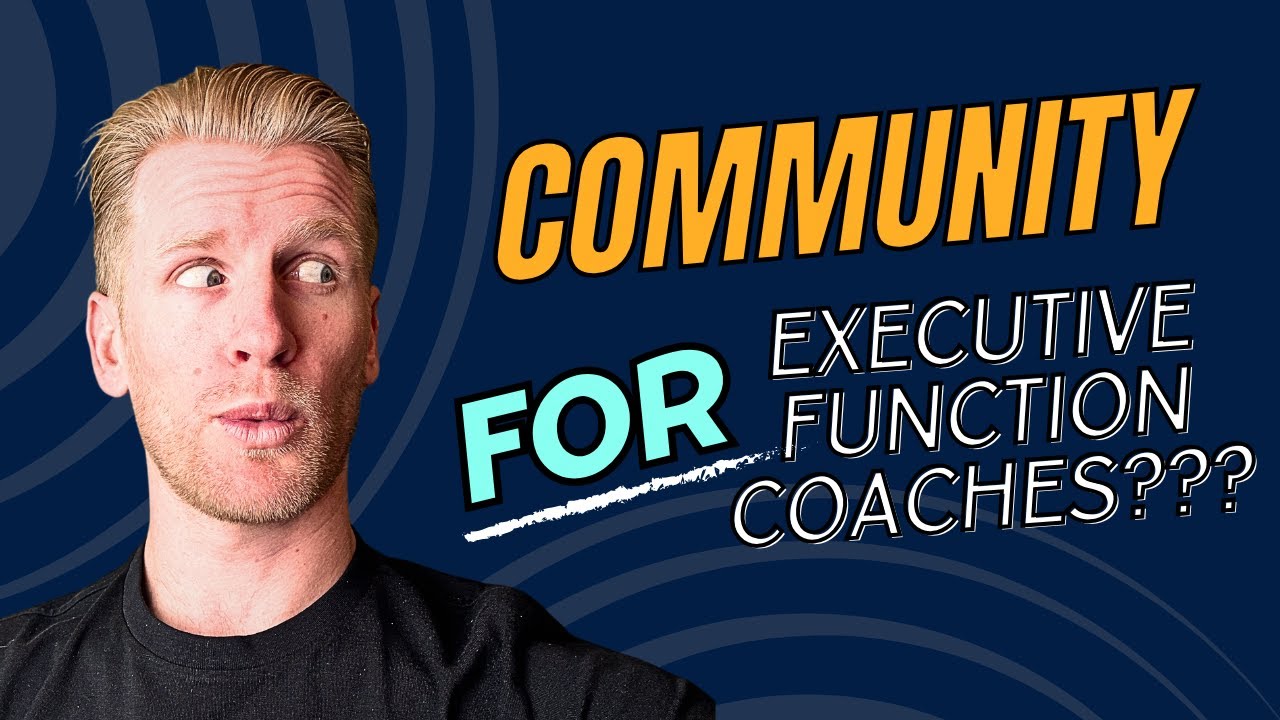 What is the Executive Function Coaching Academy Membership?