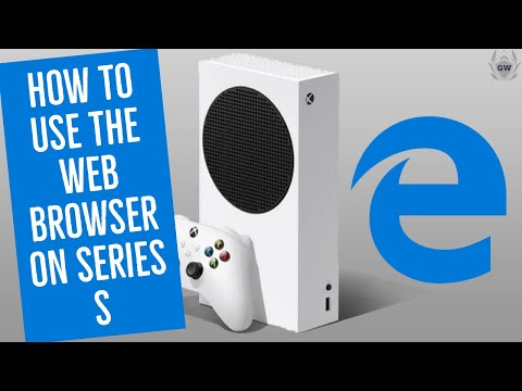 HOW TO USE THE WEB BROWSER ON XBOX SERIES S! Xbox Series S Web Browser! Xbox Series X Web!