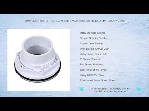 Oatey 42097 101 PS PVC-Solvent Weld Shower Drain with Stainless Steel Strainer, 2-Inch