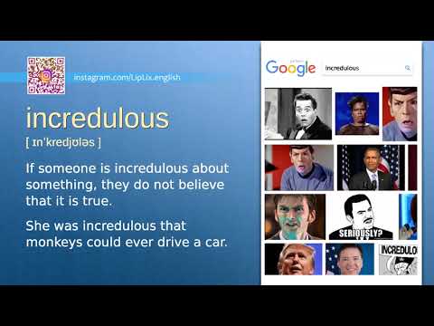 Incredulous : C1 level english vocabulary lesson, www.LipLix.com