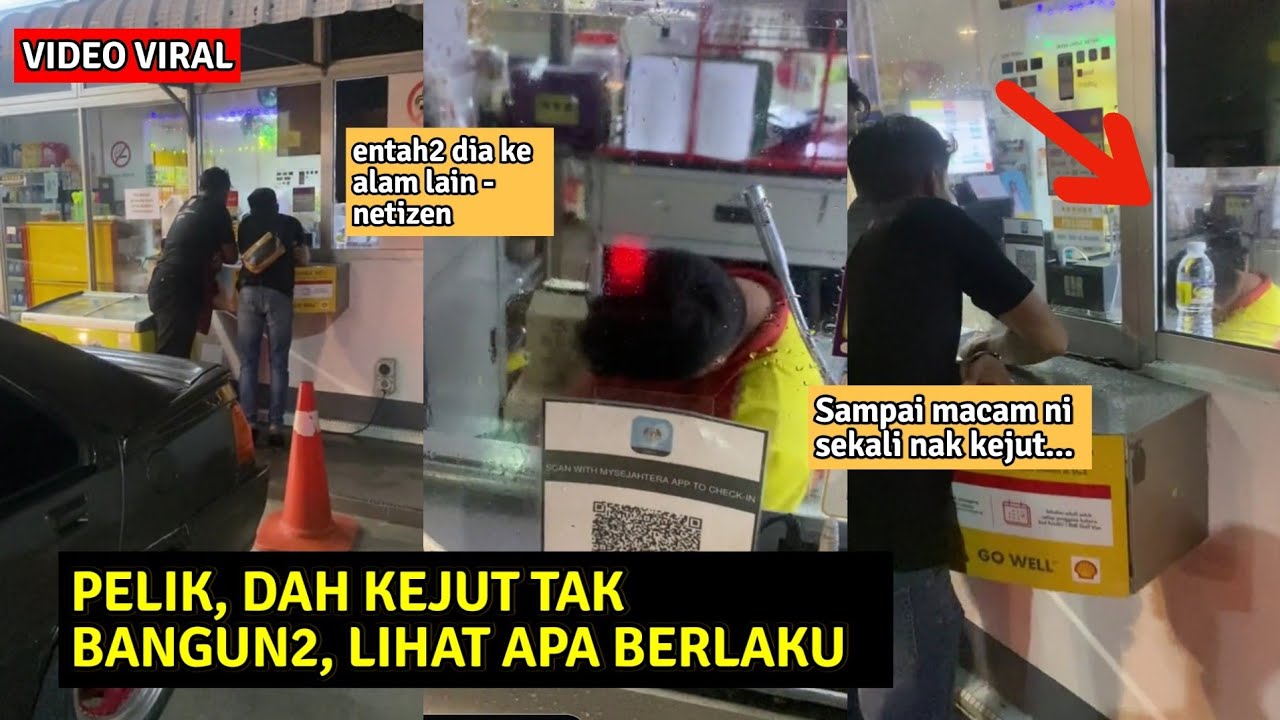 "Contoh leader sebenar" - [VIDEO] Pekerja Stesen Minyak Tertidur Semasa ...