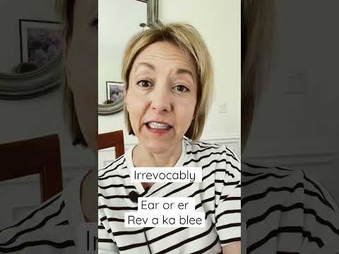How to Pronounce IRREVOCABLY - #SHORTS Quick English Pronunciation Mini Lesson