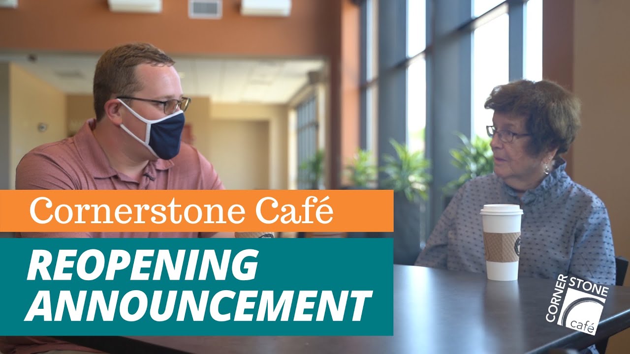 Cornerstone Cafe is Reopening!