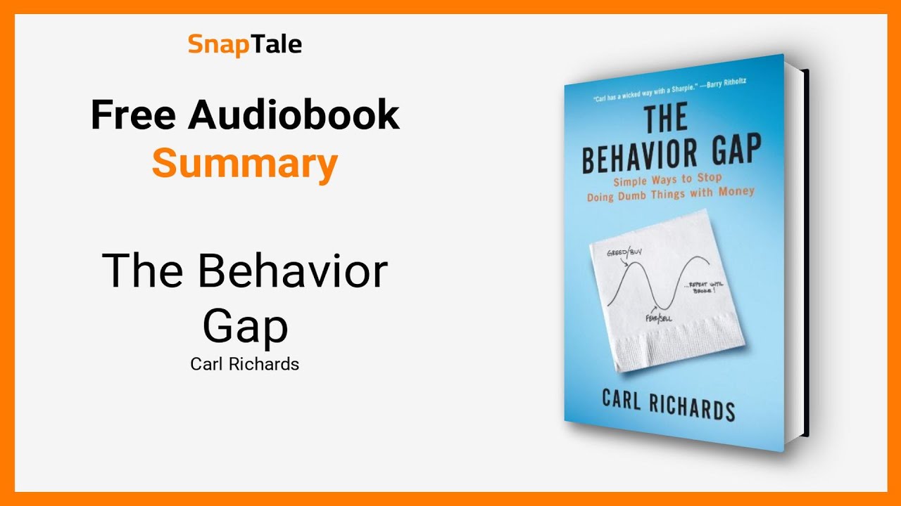 The Behavior Gap by Carl Richards: 12 Minute Summary