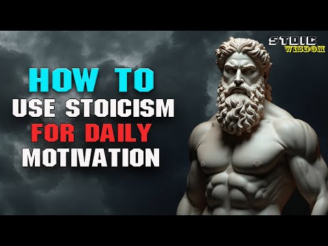 How to Use Stoicism for Daily Motivation | Ancient Wisdom for a Stronger You.