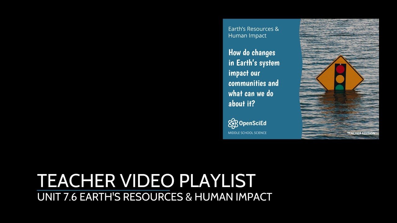 7.6 Earth's Resources & Human Impact - OpenSciEd
