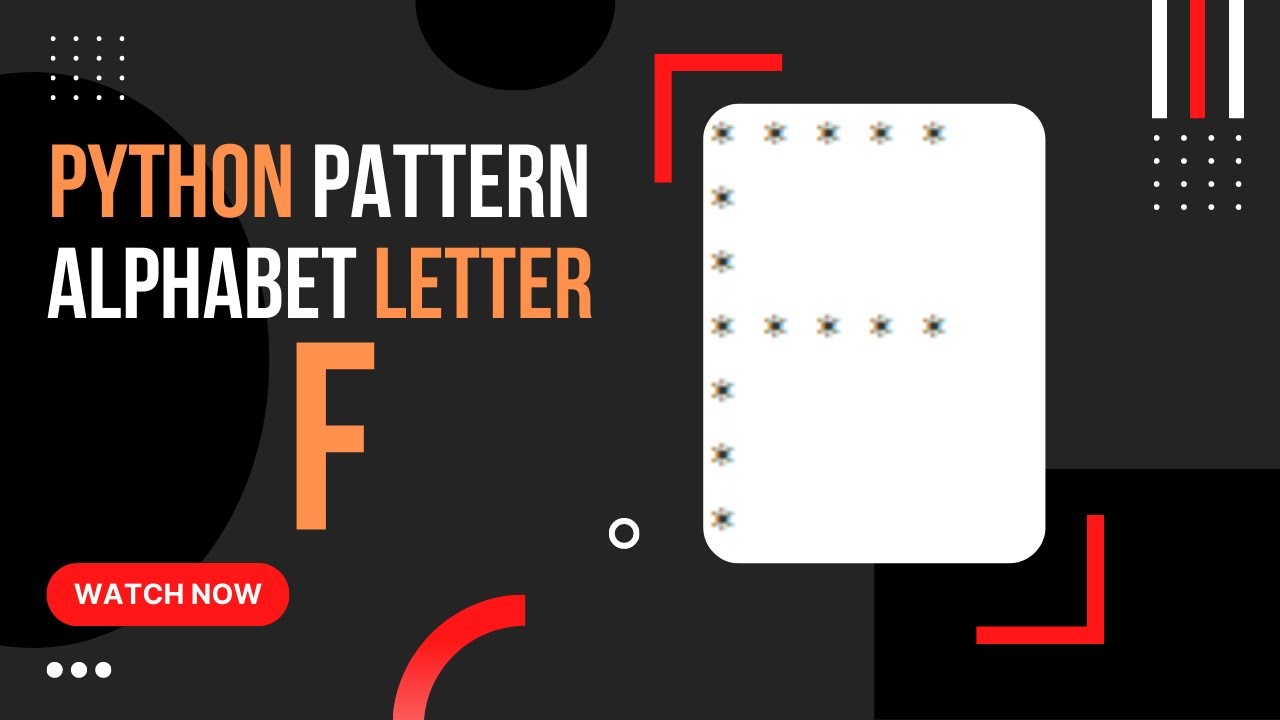 Python Tutorial: How to Create Alphabet Pattern F | Tutorials Tuts Python Pattern