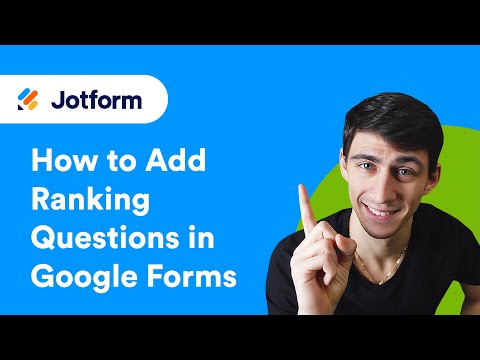 How to add ranked choices in questions in Google Forms | The Jotform Blog