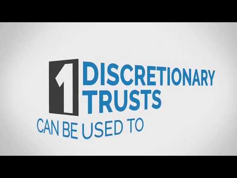 Discretionary Trusts
