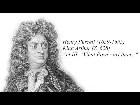 Henry Purcell - King Arthur (Z. 628) - Act III: "What Power art thou..." (Synthesized)