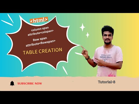 HTML Table: Learn colspan and rowspan Easily!||Tutorial-8||