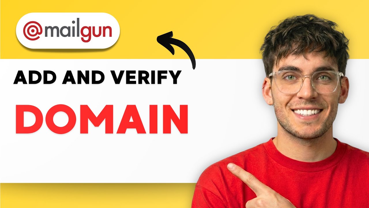 How to Add and Verify a Domain in Mailgun [2026 Full Guide]