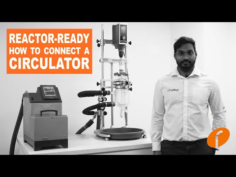 How to set up a Jacketed Lab Reactor with a circulator - Reactor-Ready