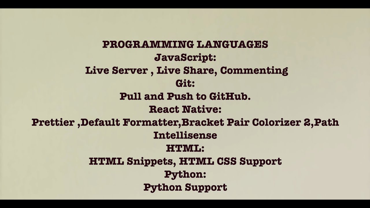 Visual Studio Code Extensions for JavaScript, Git, React Native, HTML & CSS, Python