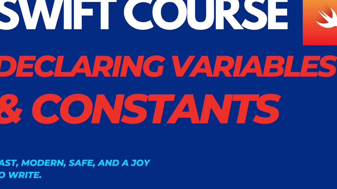 Swift Course: Declaring Variables and Constants