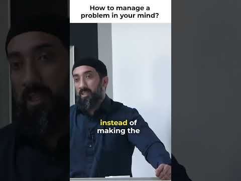 how to manage a problem in your mind #islam #muslim #Hadith #Quran #Allah #islamicempowerment