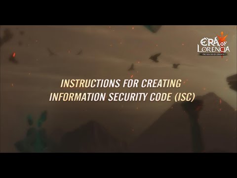ATTENTION: Instructions For Creating Information Security Code (ISC) - Era Of Lorencia - MU Mobile