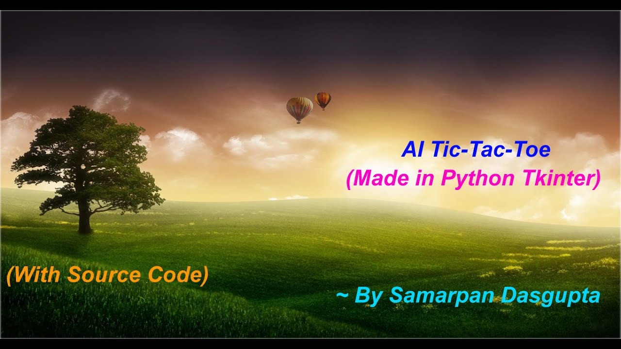 Tic-Tac-Toe (AI) Game made in Python by Tkinter only