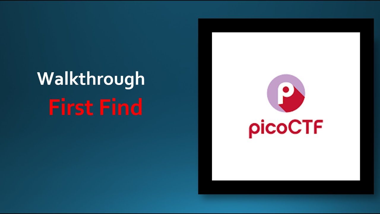 First Find |PicoCTF challenge |walkthrough
