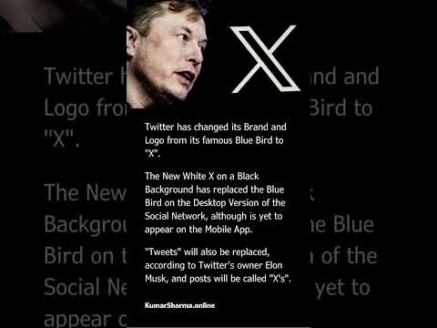 Elon Musk : Twitter Rebrands as X and Kills off Blue Bird Logo