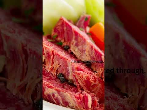 #Shorts. How To Reheat Corned Beef Keeping It Moist And Tender