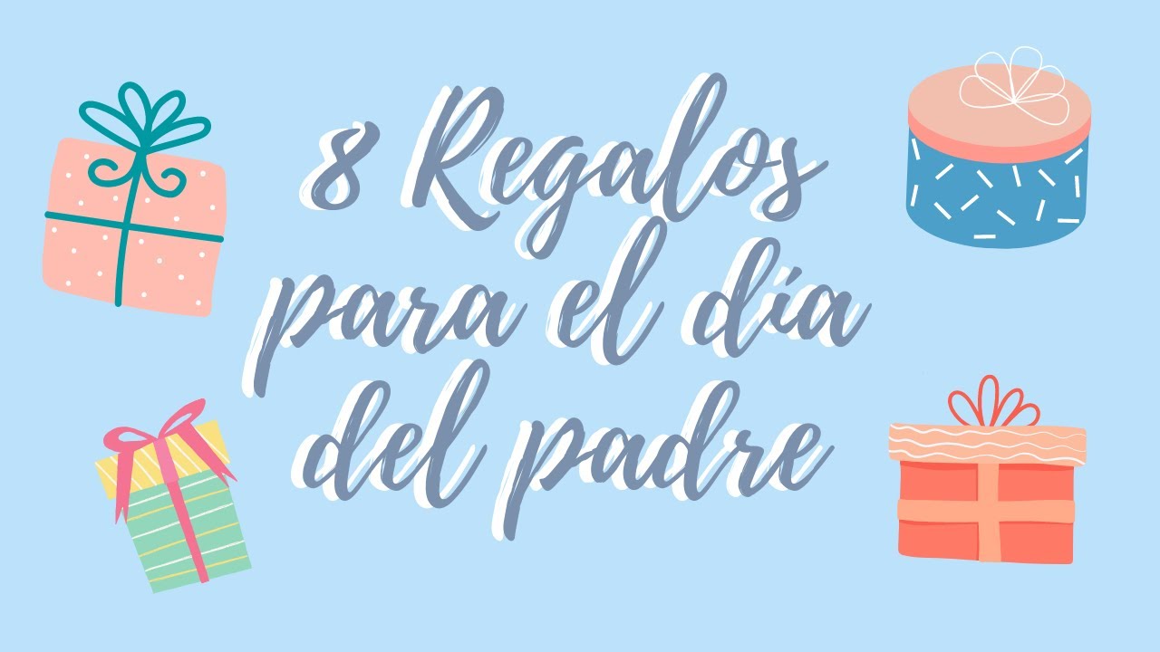 8 Ideas de REGALOS ECONÓMICOS para el DÍA DEL PADRE - Ahorrando por la vida
