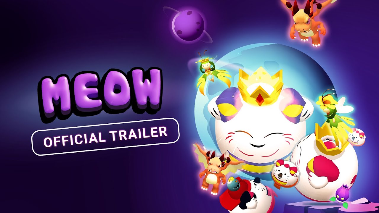 Meow - Official Launch Trailer