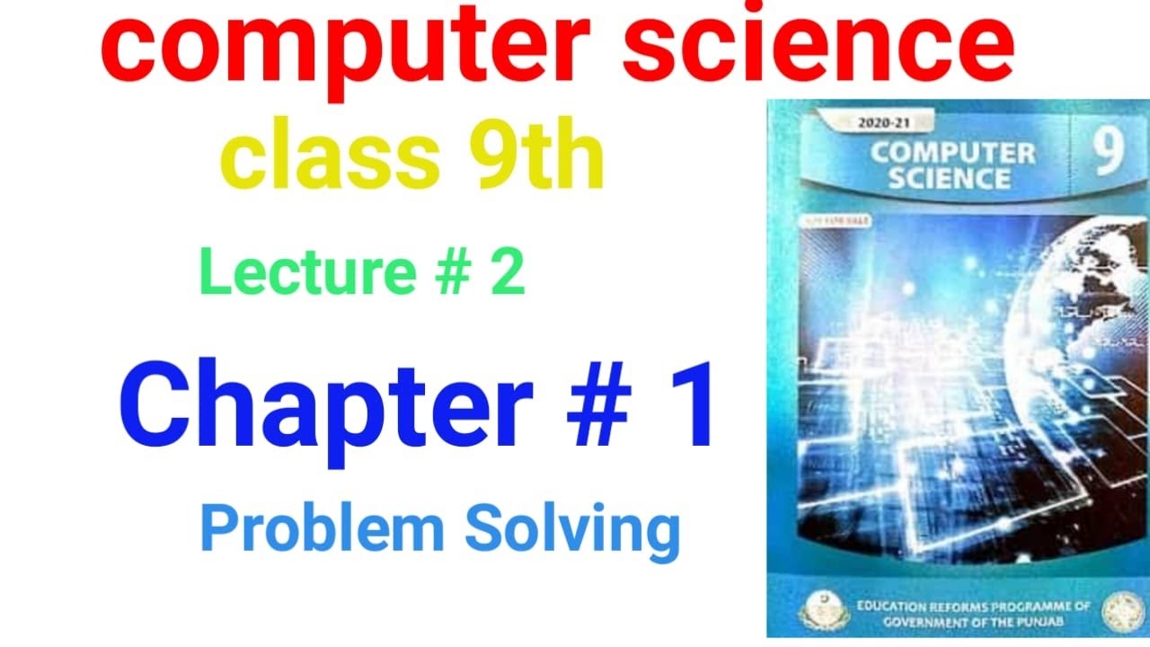 computer science class 9th || Lecture# 2 ||problem solving