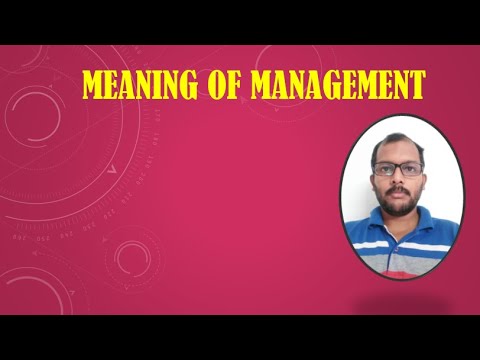 Management: Meaning (Mg_Class_1_Bengali_Lecture)