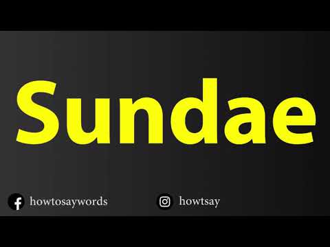 How To Pronounce Sundae