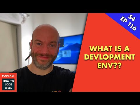 HTCW Podcast #128 - What is a software development environment?
