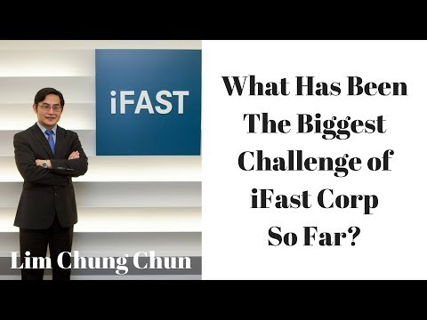 What Was The Biggest Challenge iFast Corp Has Been Through?