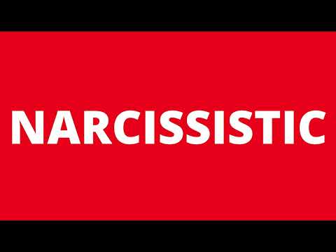 How to pronounce NARCISSISTIC