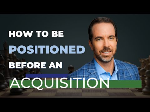 25. How You Should be Positioned Before an Acquisition with Mike Mensch