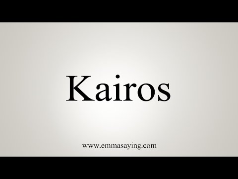 How To Say Kairos