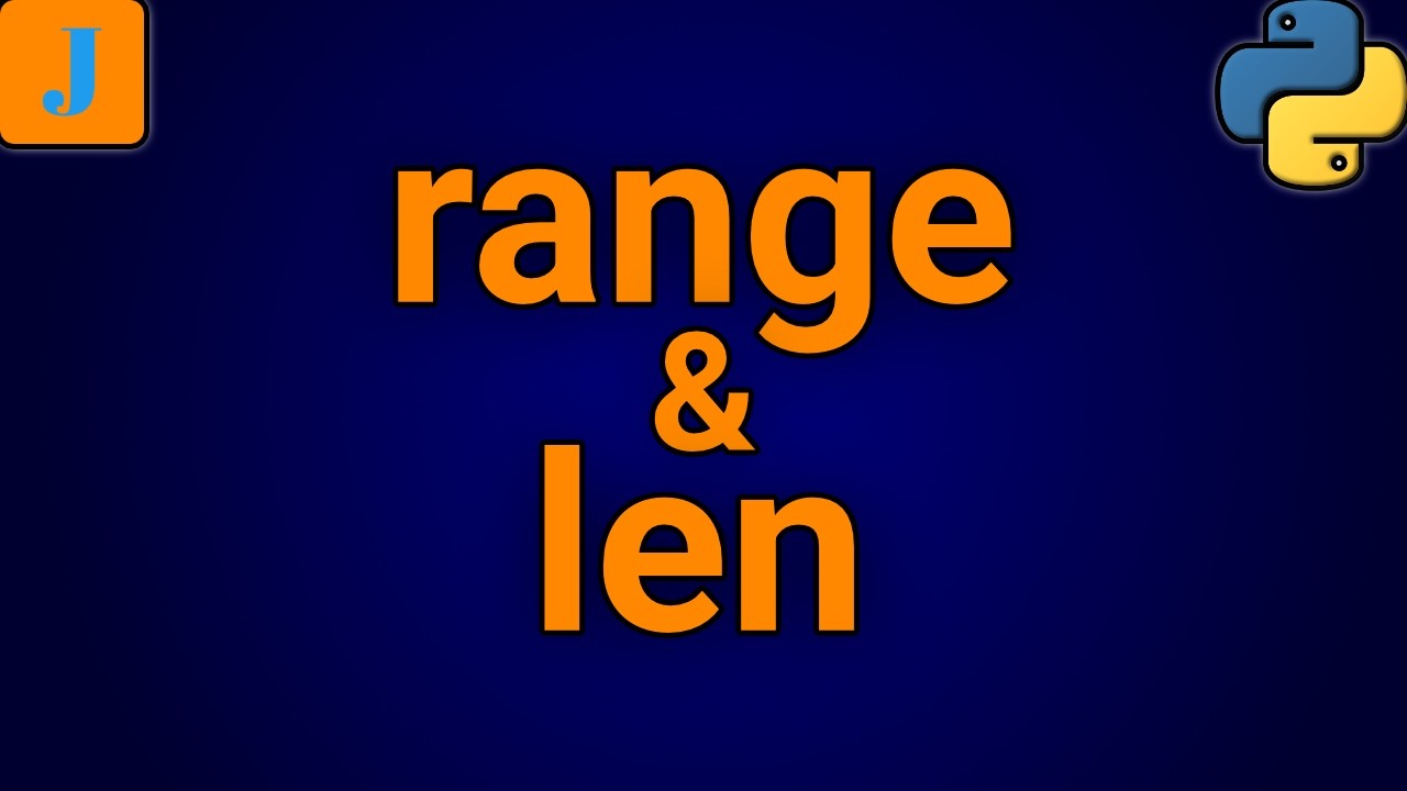 Python range and len